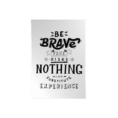 Be Brave Take Risks | Original Motivational Decoposter | papemelroti